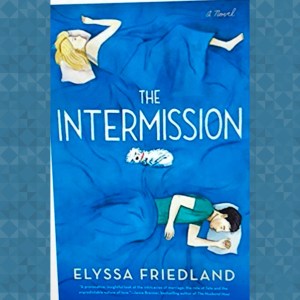 My Review of “The Intermission” by @Elyssa Friedland – Linda's Book ...