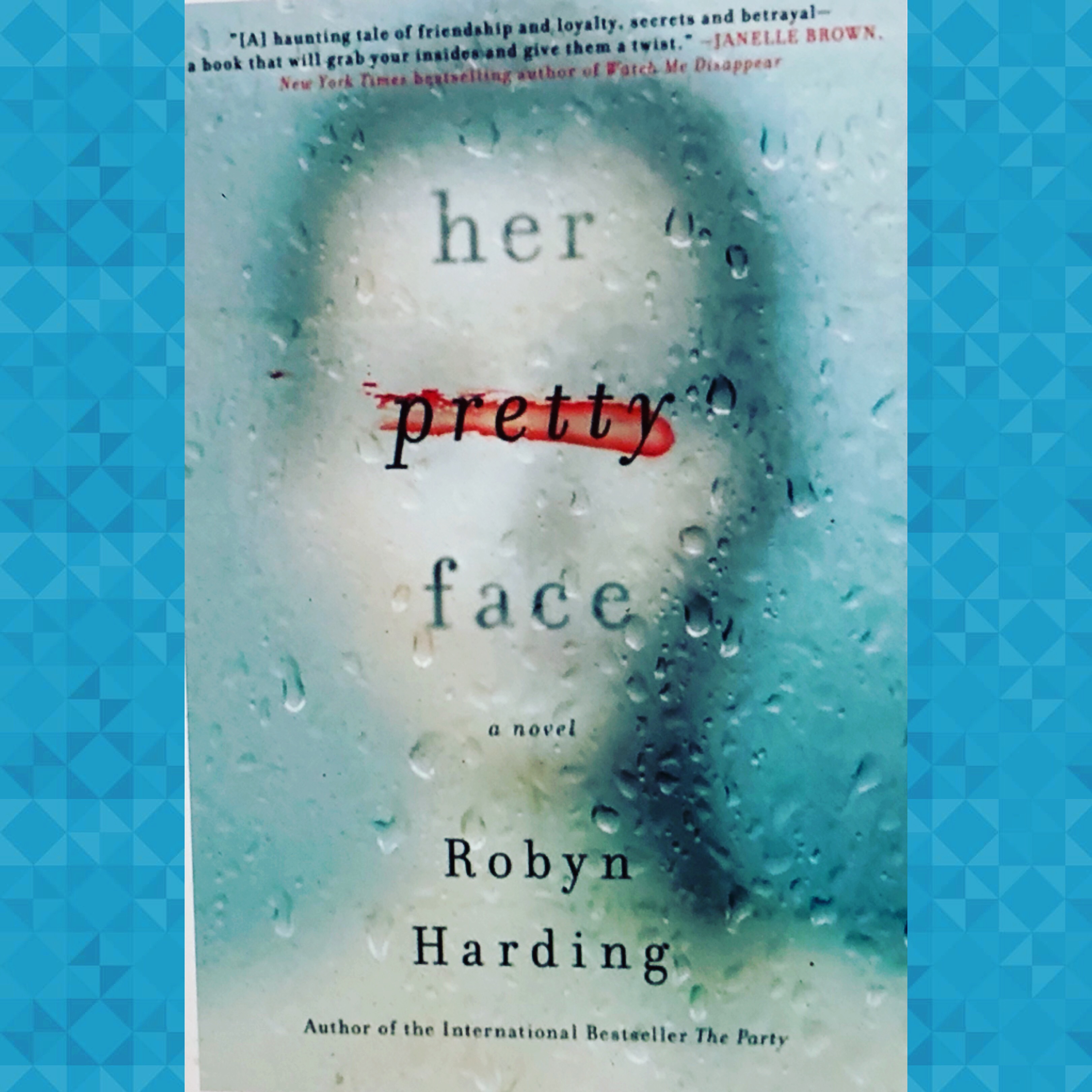 My Review of “Her Pretty Face” by Robyn Harding – Linda's Book Obsession: