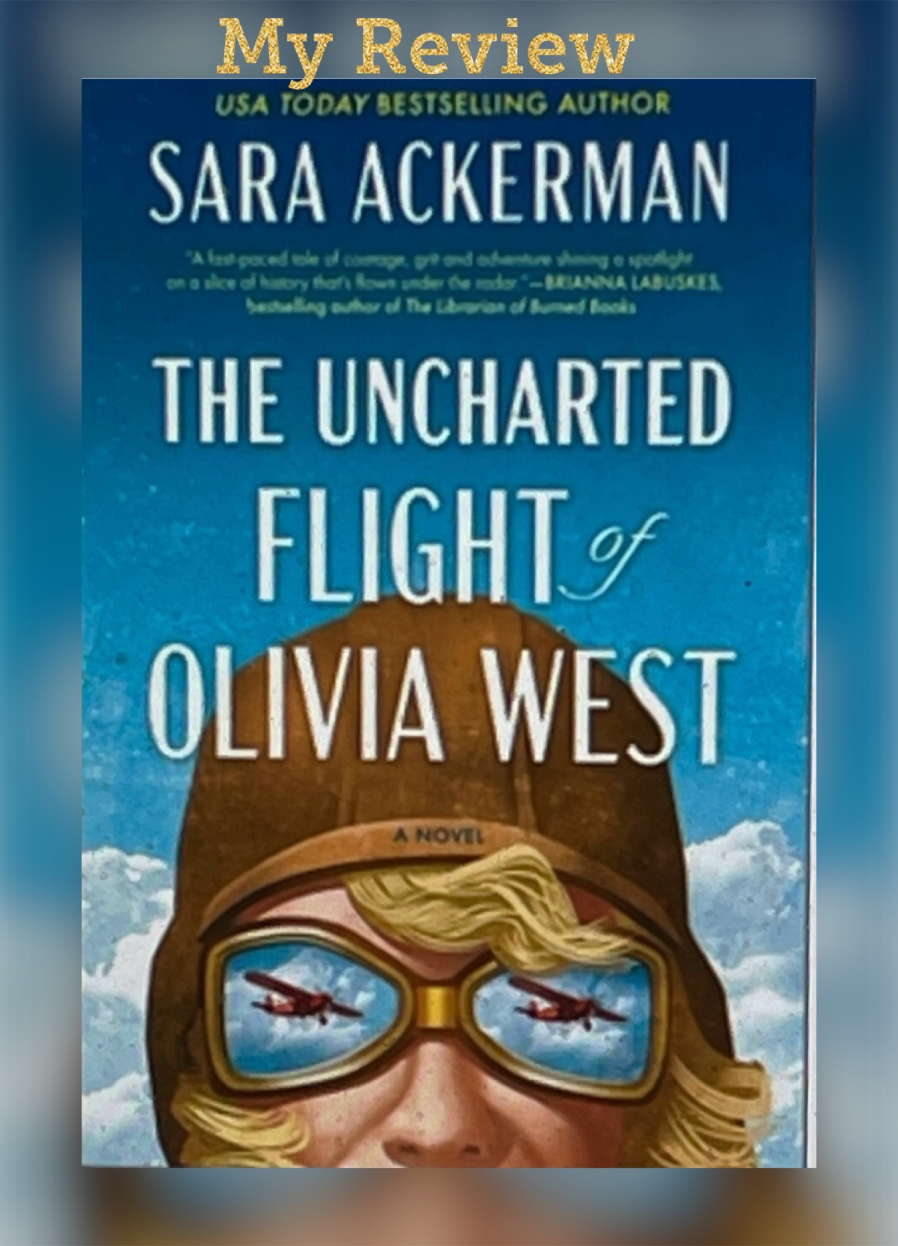 Lindas Book Obsession Reviews “ The Unchartered Flight of Olivia West” by Sara Ackerman, MIRA ...