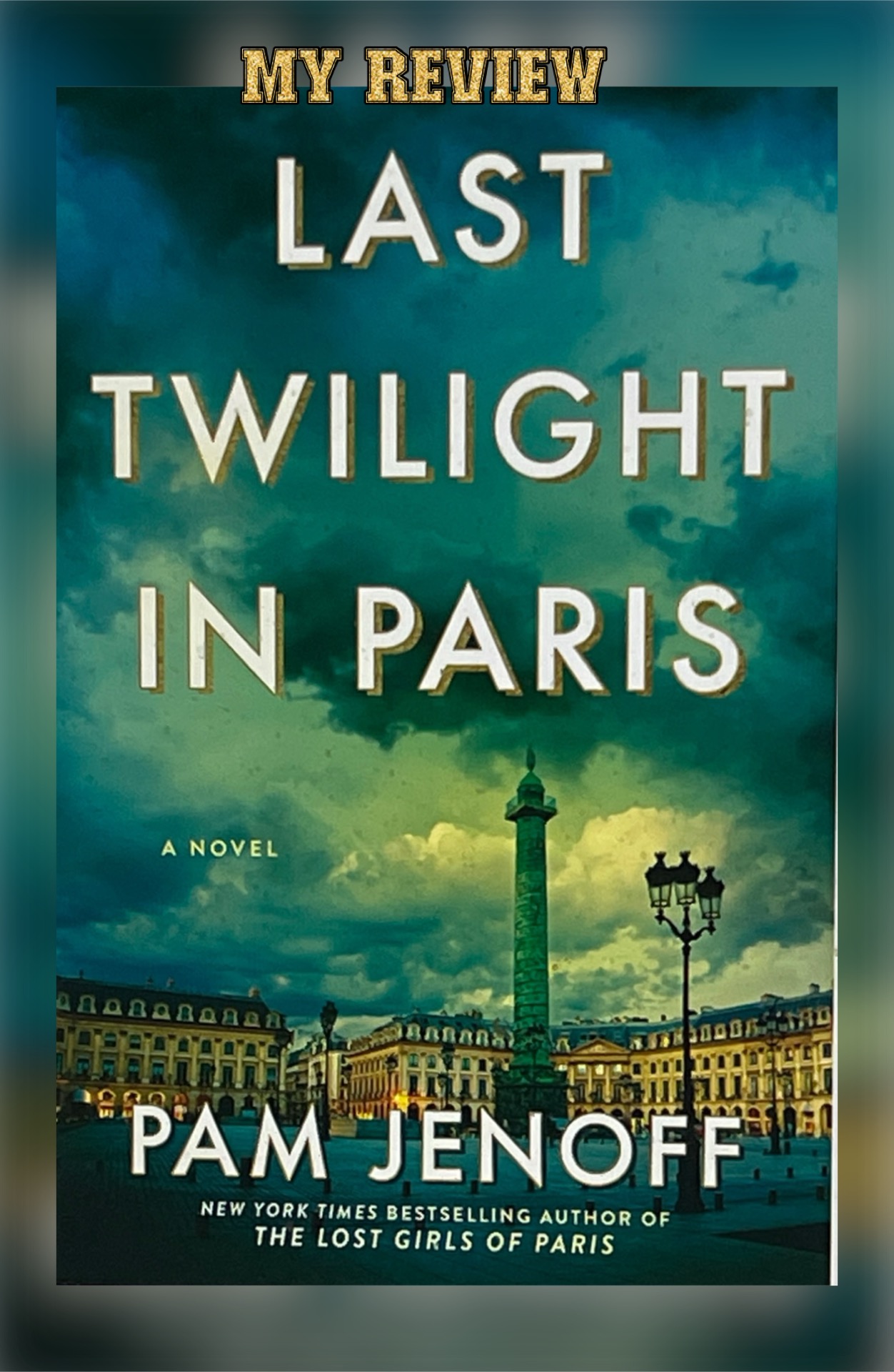 Linda’s Book Obsession Reviews “Last Twilight in Paris” by Pam Jenoff ...