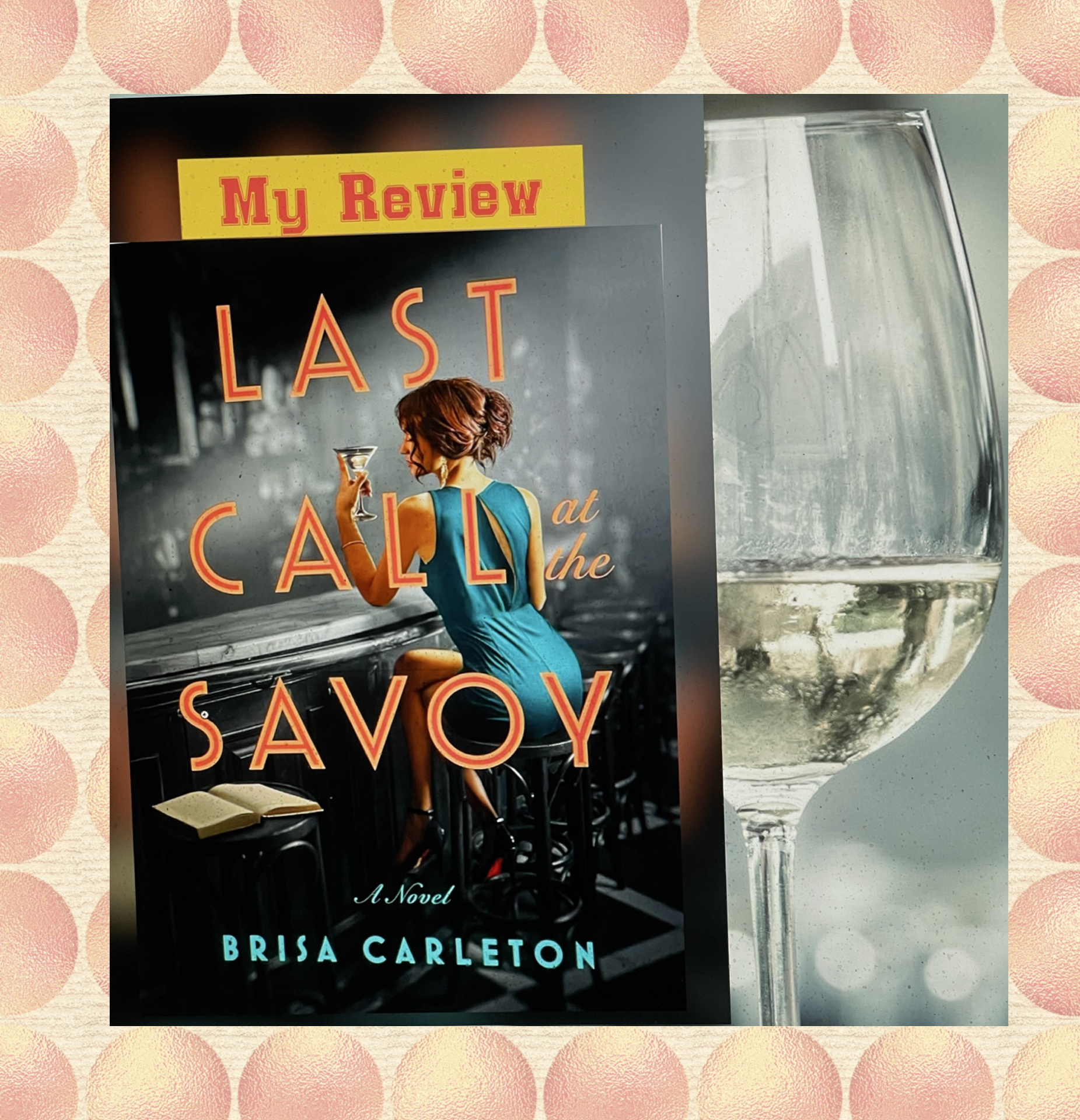 Linda’s Book Obsession Reviews “The Last Call at the Savoy” by Brisa ...