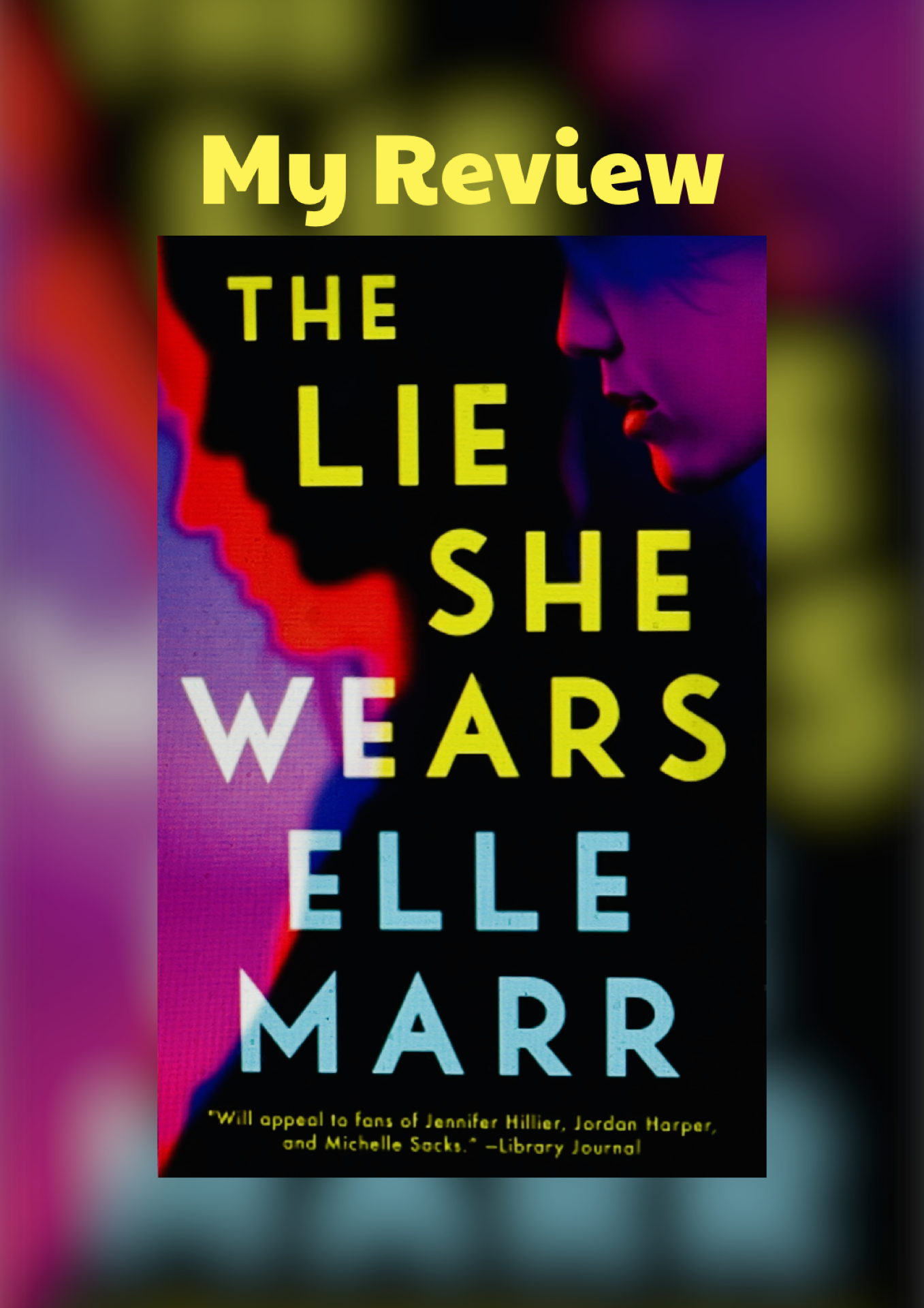 Linda’s Book Obsession Reviews “The Lie She Wears” by Elle Marr, Thomas ...