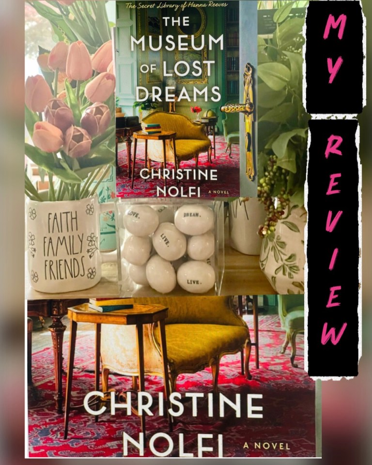 Linda’s Book Obsession Reviews “The Museum of Lost Dreams” by Christine ...